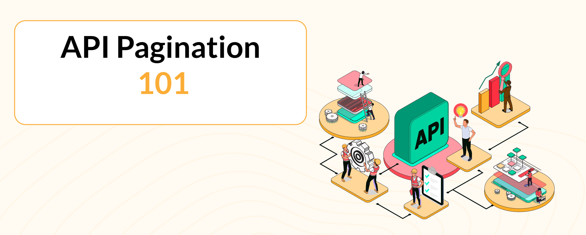 API Pagination 101: Best Practices for Efficient Data Retrieval